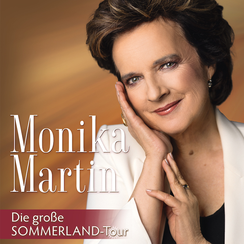 Monika Martin - Die große Sommerland Tour 2026 - 2. Oktober 2026 16:00 ...